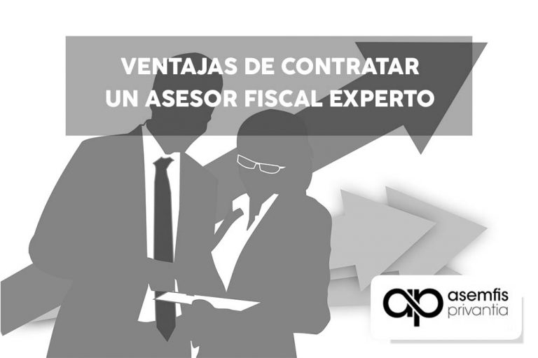Ventajas de contratar un Asesor Fiscal para tu empresa - El blog de ASEMFIS PRIVANTIA